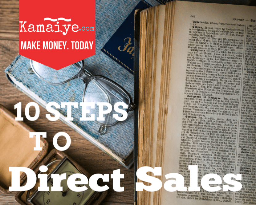 10 STEPS TO SUCCESS IN DIRECT SALES | Kamaiye.com
